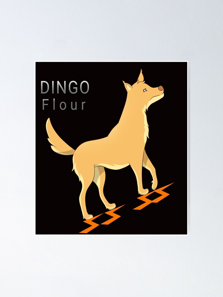 "Dingo Flour - trending funny on demand 2022" Poster for Sale by ...