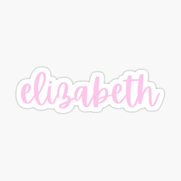 "Elizabeth Name - Pink" Sticker for Sale by moxsto | Redbubble