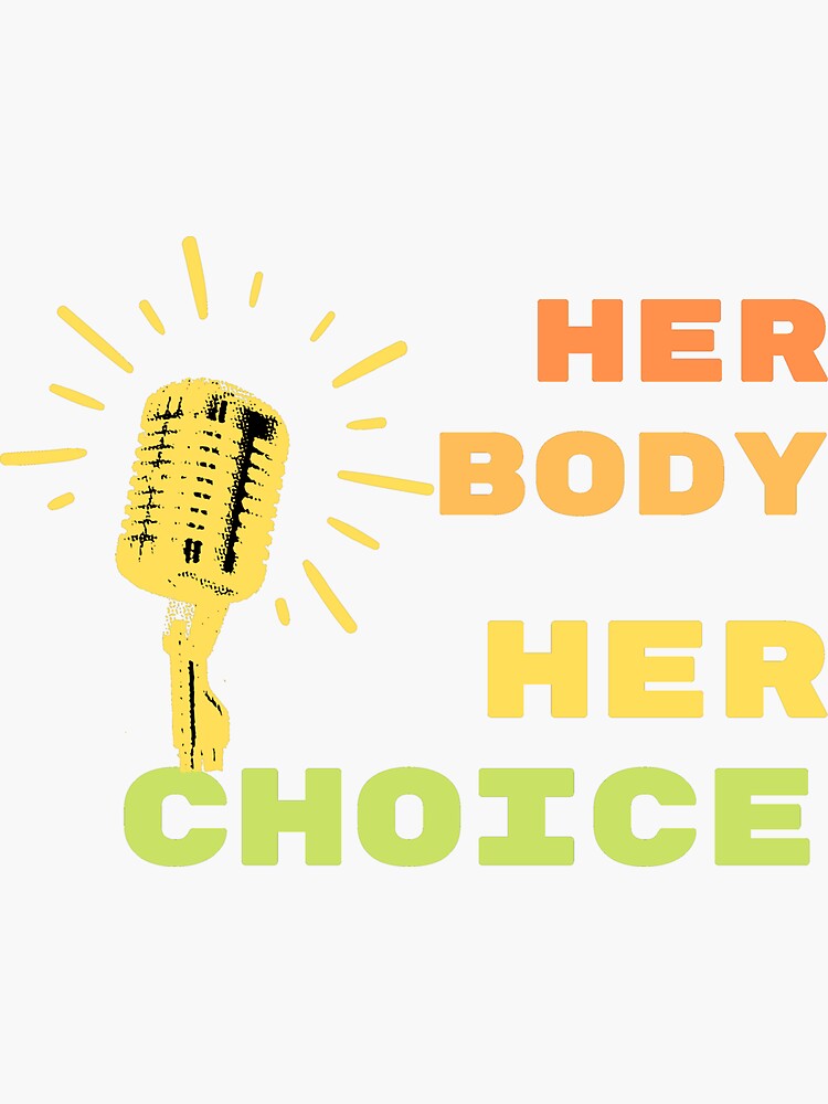 "Her body her choice pro choice movement creative typography activism ...