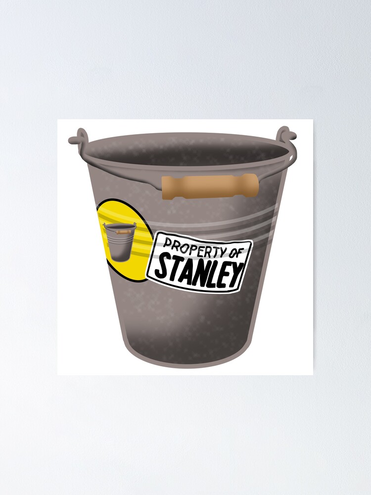 "Stanley Parable Reassurance Bucket" Poster for Sale by C4ptainRavioli ...