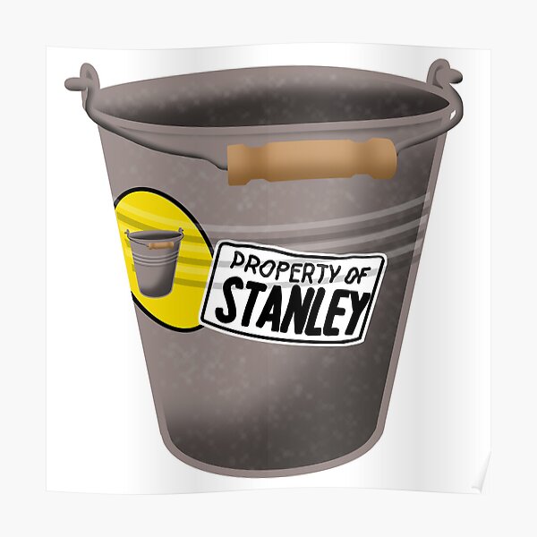 "Stanley Parable Reassurance Bucket" Poster for Sale by C4ptainRavioli ...