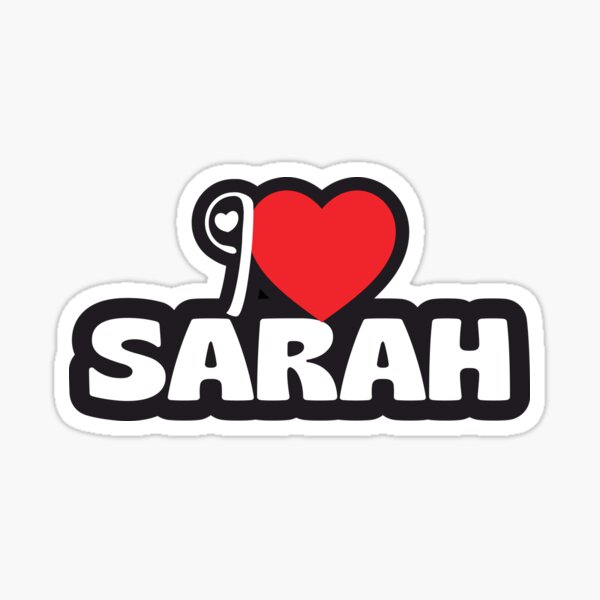 "I love Sarah, Sarah Calligraphy, Gift for Sarah, Custom Gift Sarah ...