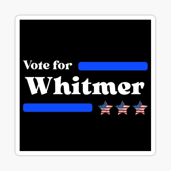 "Vote For Gretchen Whitmer" Sticker for Sale by Sonatablue | Redbubble