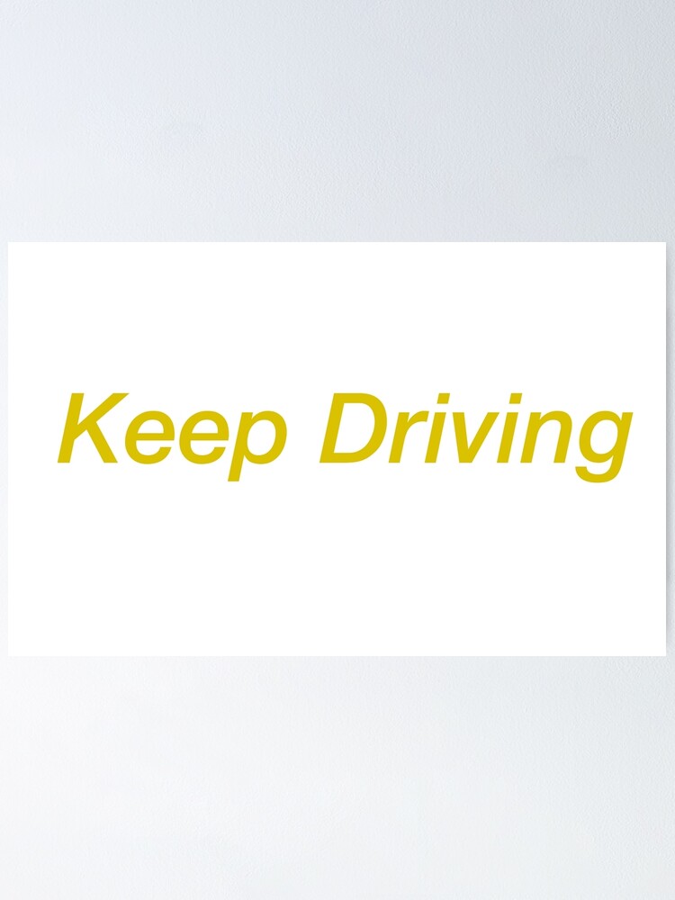 "Harry Styles HH Keep Driving" Poster for Sale by mlarmon | Redbubble
