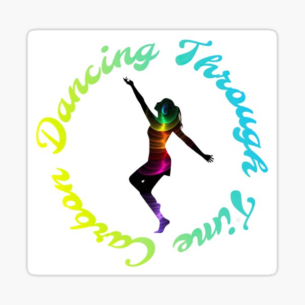 "Carbon Dancing Through Time Mama" Sticker by mtmariposa | Redbubble