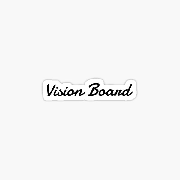 ""Vision Board" title script font" Sticker for Sale by Atlas-Design ...