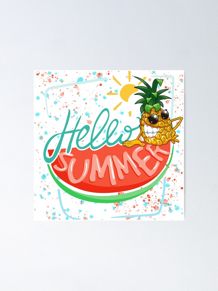 "Hello summer, pineapple,crazy pineapple,watermelon,sunny day ,sun ...