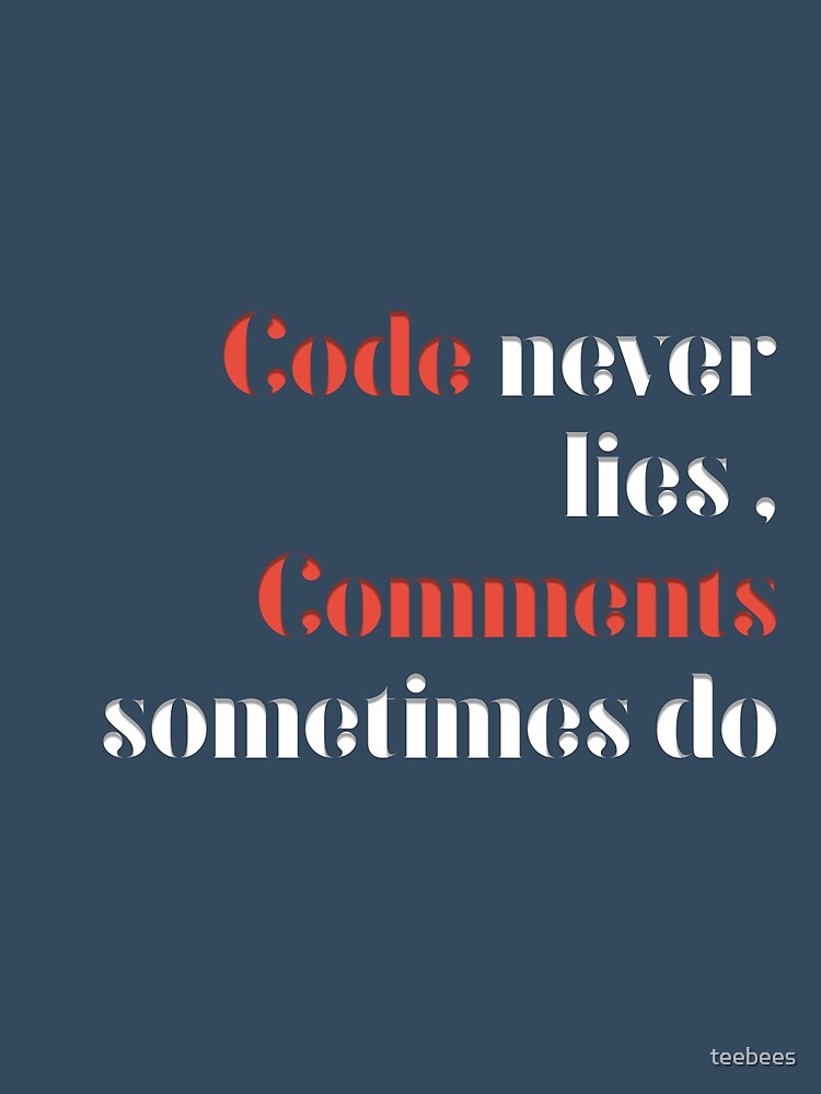 "Code never lies " Art Print for Sale by teebees | Redbubble