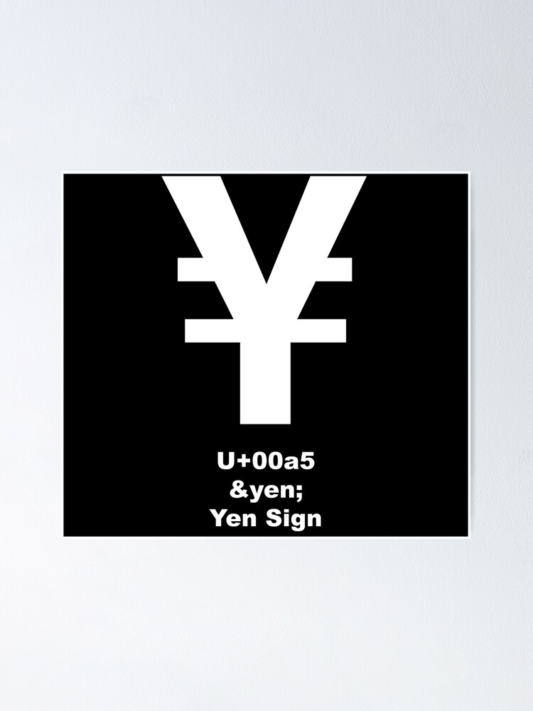The Wear Center Unicode U 00a5 Yen Sign White Poster By Sslusser the-wear-center-unicode-u-00a5-yen-sign-white-poster-by-sslusser