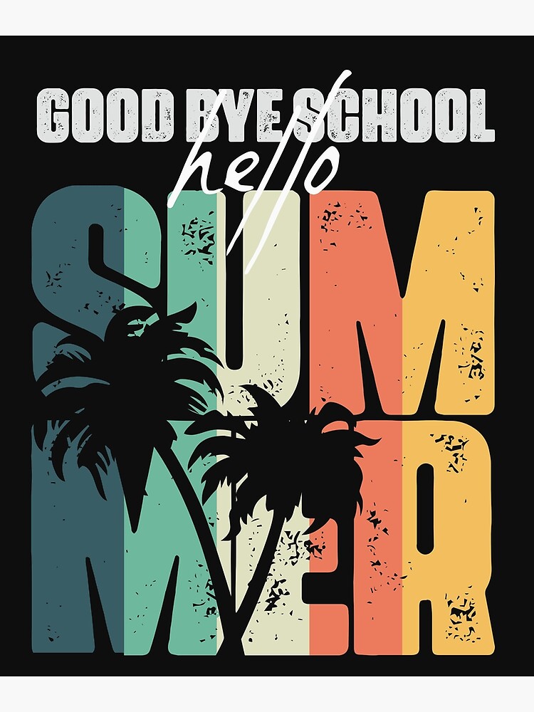 "School Grade Hello Summer Funny" Poster for Sale by Gifts-Souvenir ...