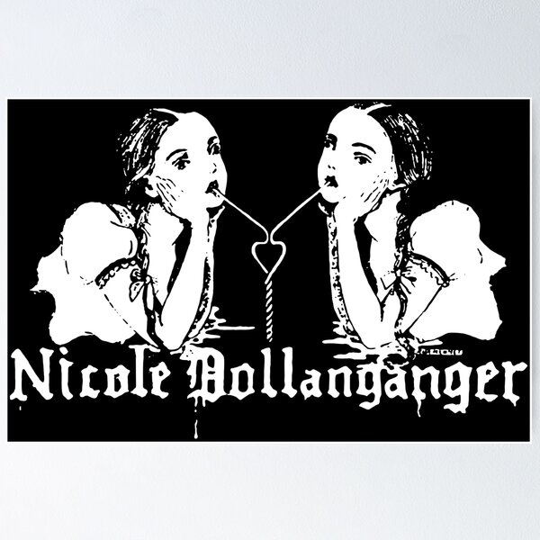 "NICHOLE DOLLANGANGER " Poster for Sale by petzulpa | Redbubble