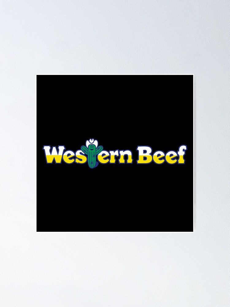 "Western Beef Supermarket Chain" Poster for Sale by KanjizaJanu | Redbubble