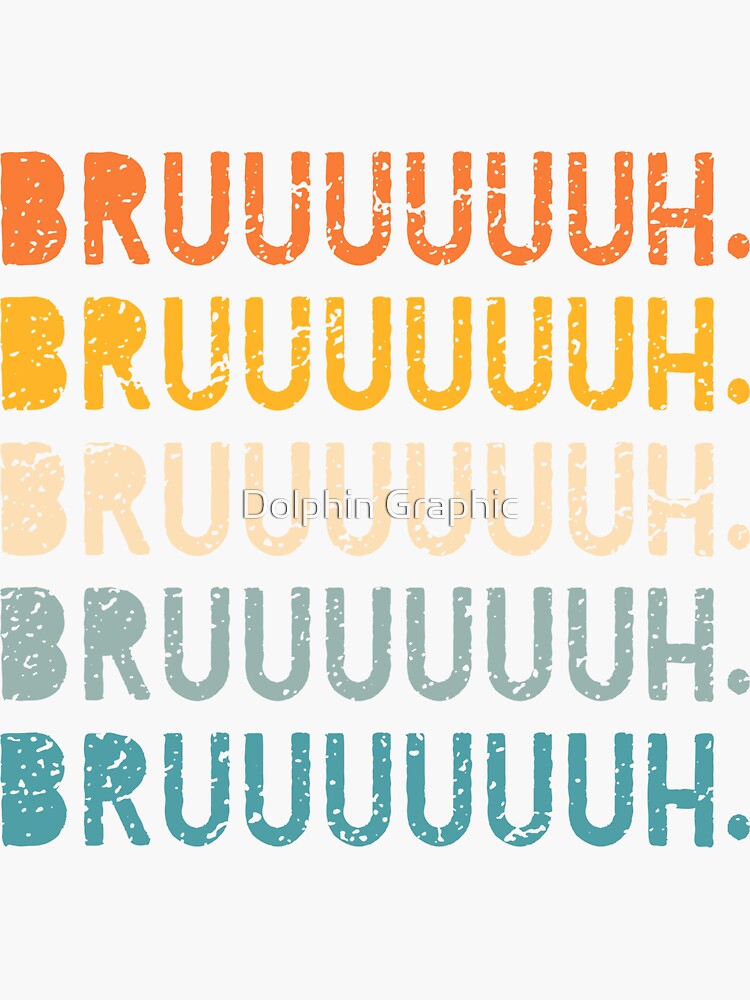 "Bruh Parody Meme Vintage Retro Something Funny Saying " Sticker for ...
