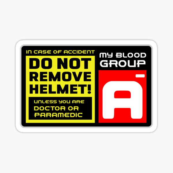 "In case of Accident Do not remove helmet - A-" Sticker by HURAKUSTREET ...