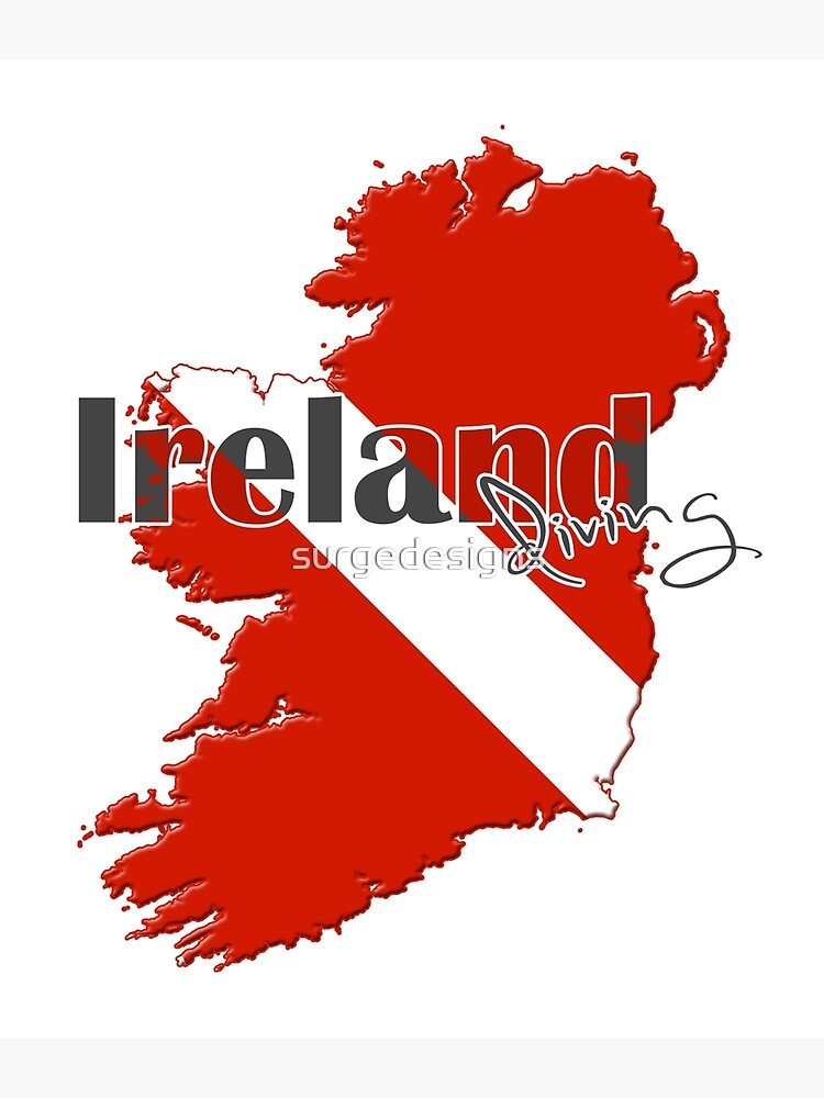 "Ireland Diving Diver Flag Map" Poster by surgedesigns | Redbubble
