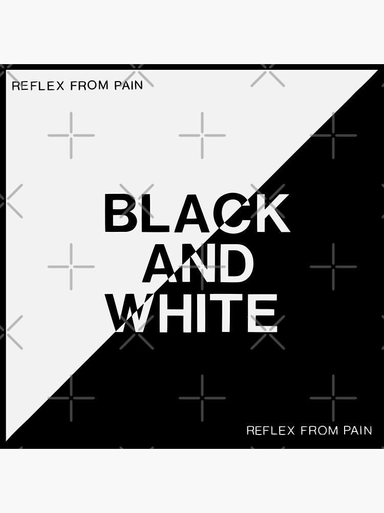 "Reflex From Pain Black And White" Poster for Sale by nancycoger92 ...