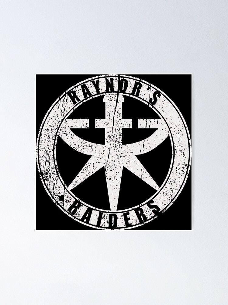 "Raiders of Raynor" Poster for Sale by Eadwoow2890 | Redbubble