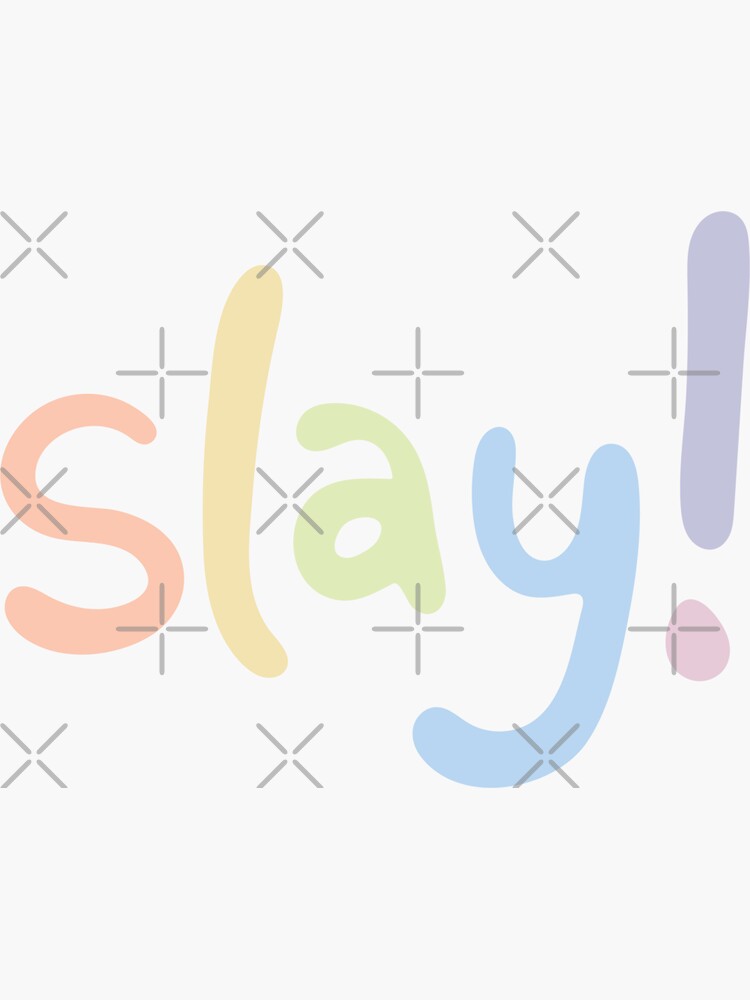 "slay! script" Sticker for Sale by ArtJoshua | Redbubble