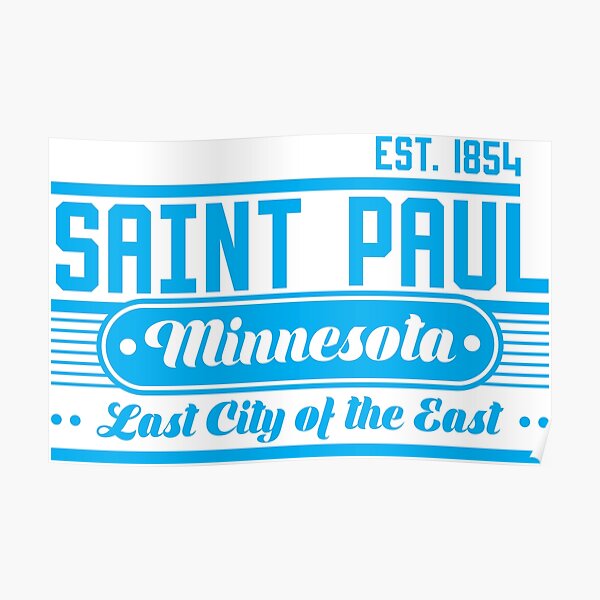 "Saint Paul, Minnesota. Lettering. Blue color" Poster for Sale by ...