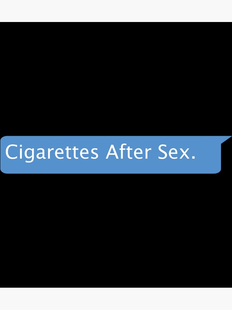 Cigarettes After Sex Poster For Sale By Yfarley718 Redbubble