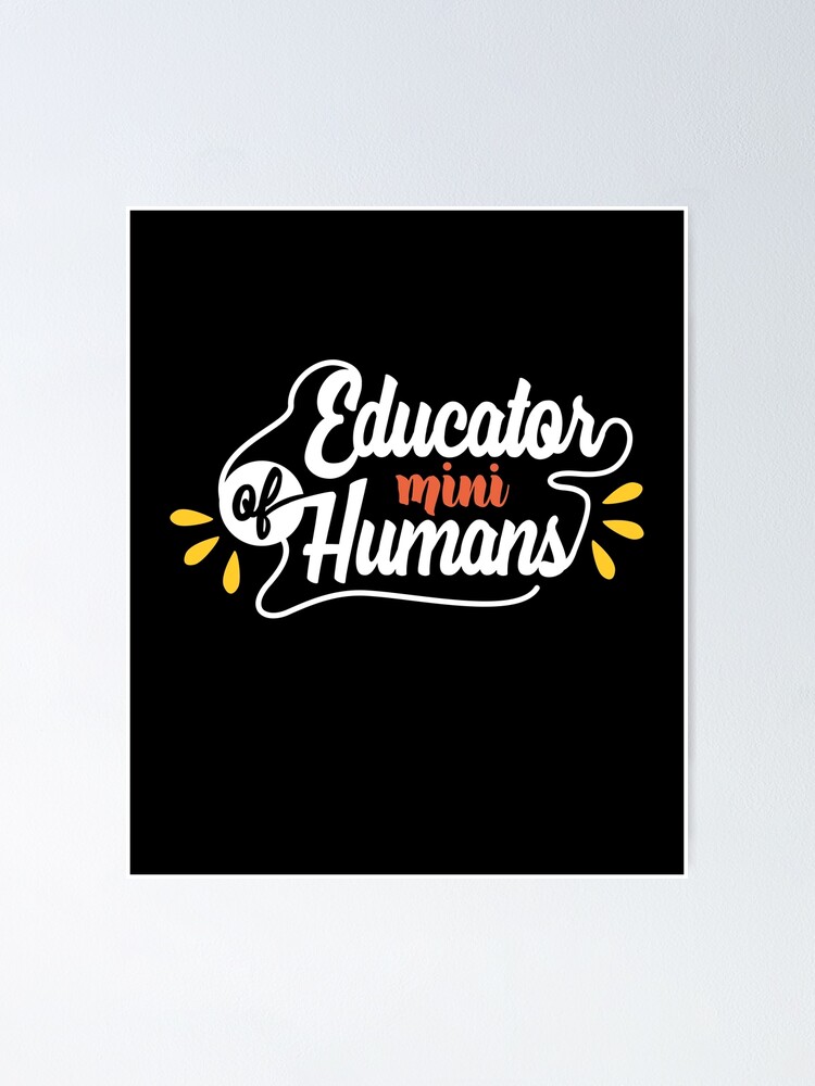 Poster « Éducateur de mini humains - Bonne dernière journée d'école ...