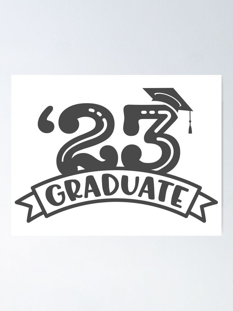 Póster «Clase de 2023, Graduado, 2023 seniors» de brackerdesign | Redbubble
