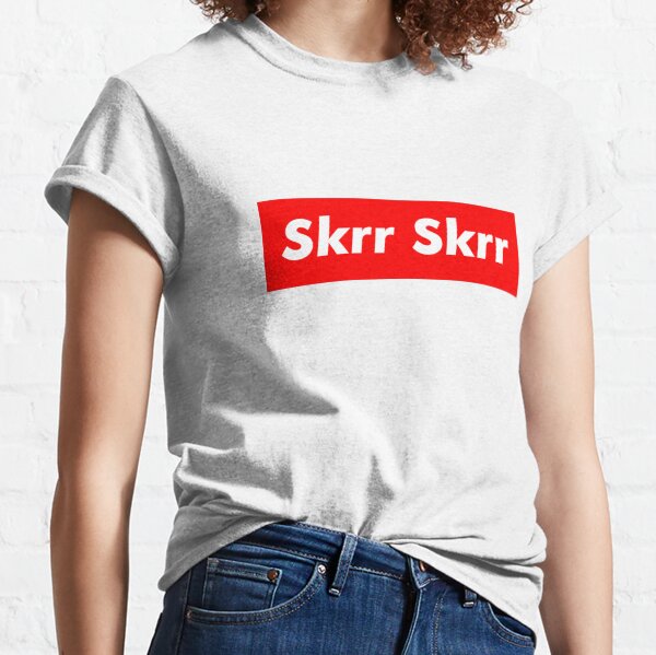 Skrr Skrr Clothing | Redbubble