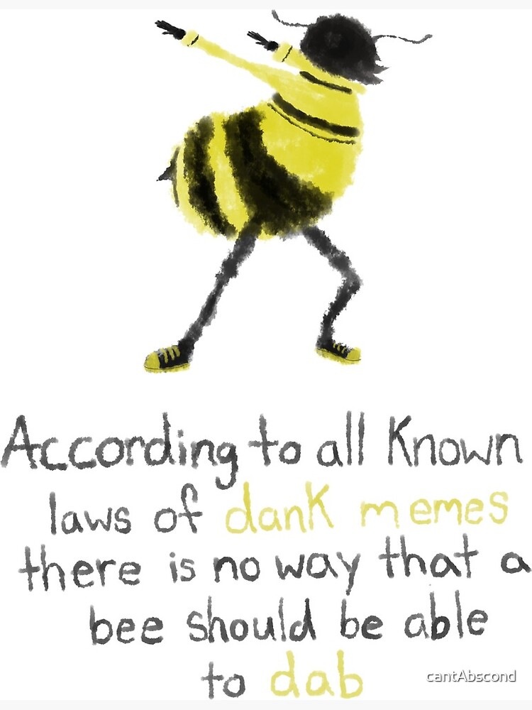 "Bee Movie - Dab" Art Print for Sale by cantAbscond | Redbubble