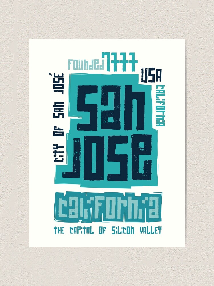 "San Jose, California, USA. Lettering. Blue color" Art Print for Sale ...