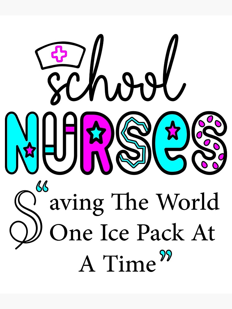 "School Nurses Saving The World One Ice Pack At A Time - Cute Nurse ...