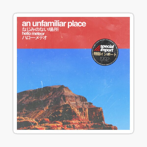 "hello meteor - an unfamiliar place" Sticker by slowrotation | Redbubble