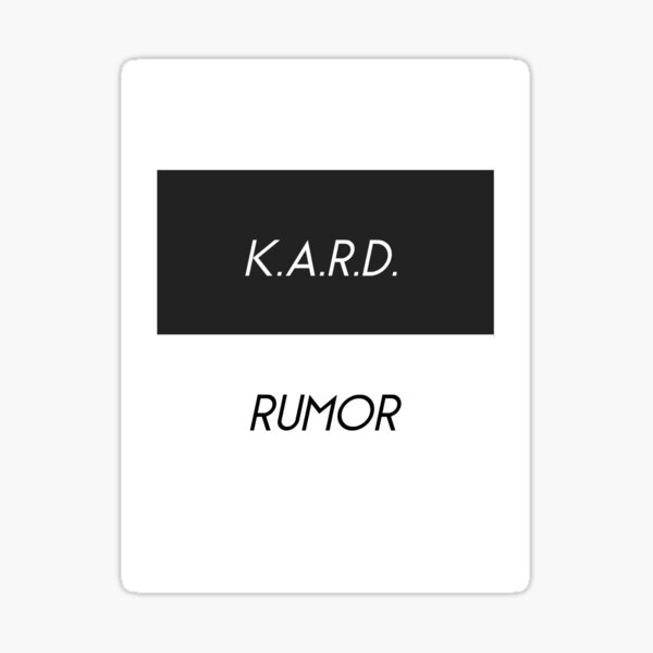"K.A.R.D. - RUMOR" Sticker for Sale by tangieangie | Redbubble