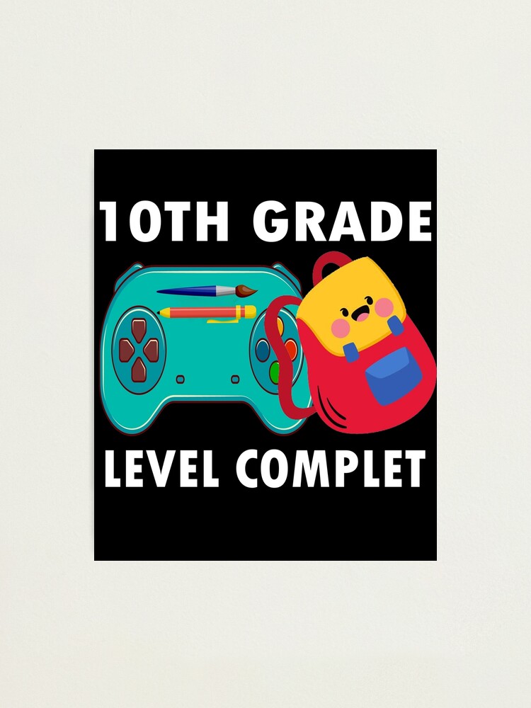 "10th Grade Level Complete Gamer Class Of 2022,Cool Graduation ...