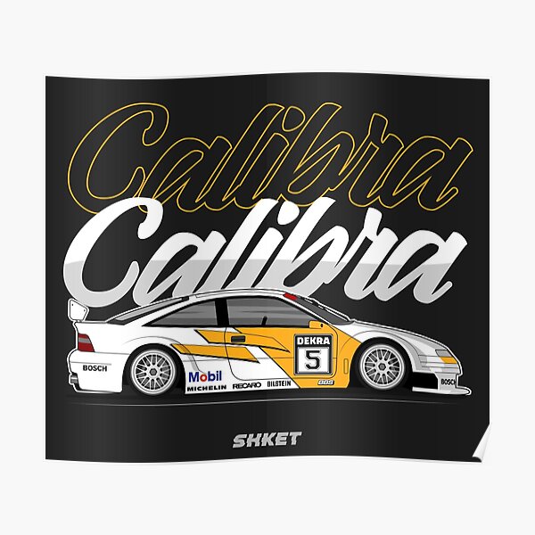 "Opel Calibra V6 DTM" Poster for Sale by shketdesign | Redbubble