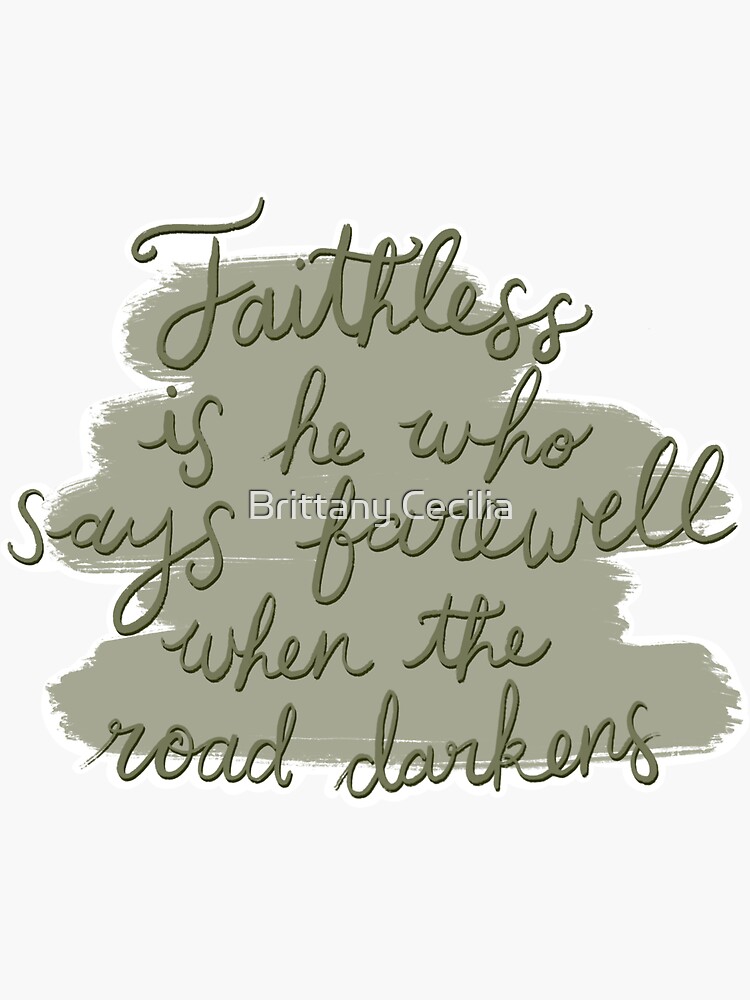 "Faithless is he…" Sticker for Sale by simplibritti | Redbubble