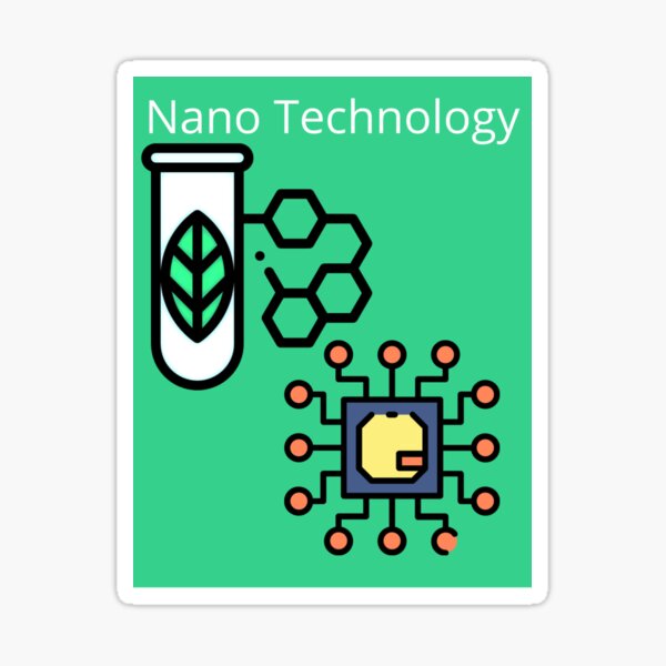 " Nano Technology" Sticker by UpcomingTech | Redbubble