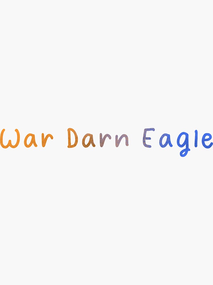 "War Darn Eagle" Sticker by ButterBeanie | Redbubble