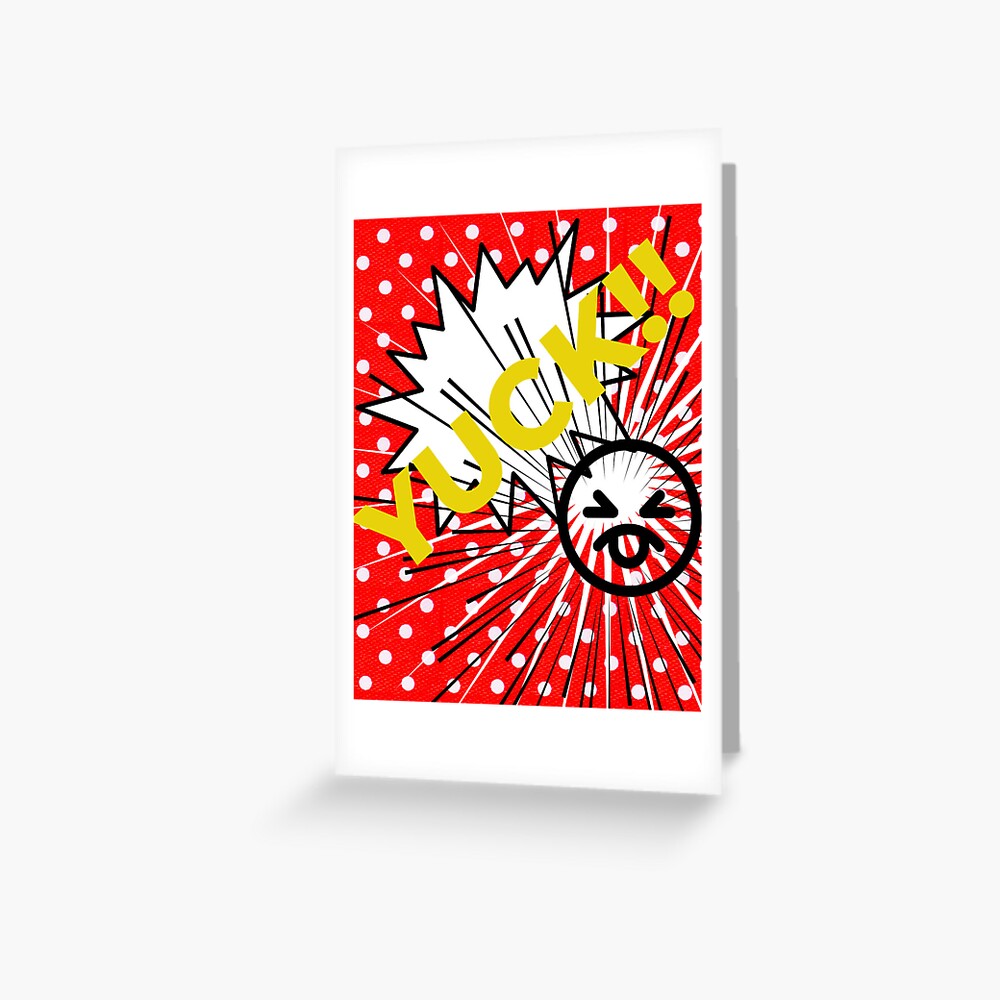 "YUCK!!! CARTOON TYPE WITH BACKGROUND CARTOON GRAPHICS" Greeting Card ...