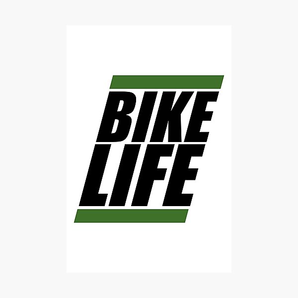 Bikelife Photographic Prints | Redbubble