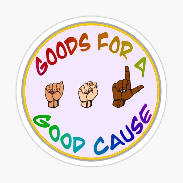 "Goods For a Good Cause Logo" Sticker for Sale by ArtBased | Redbubble