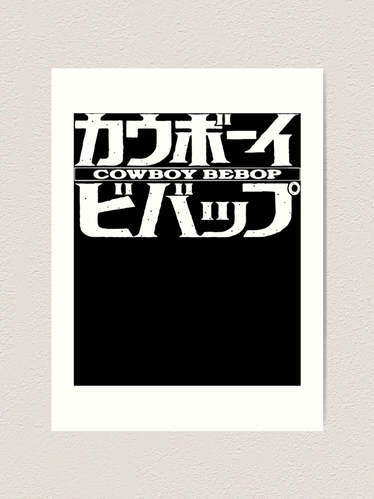 " Cowboy Bebop Logo" Art Print for Sale by woodrowgreer | Redbubble