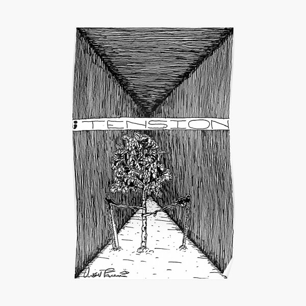 "; Tension" Poster for Sale by the-art-of-obo | Redbubble