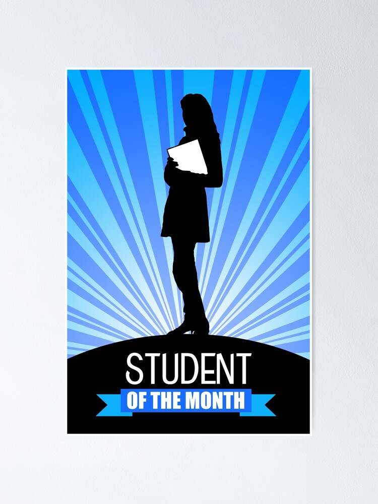 "student of the month" Poster by orvalrochefort | Redbubble
