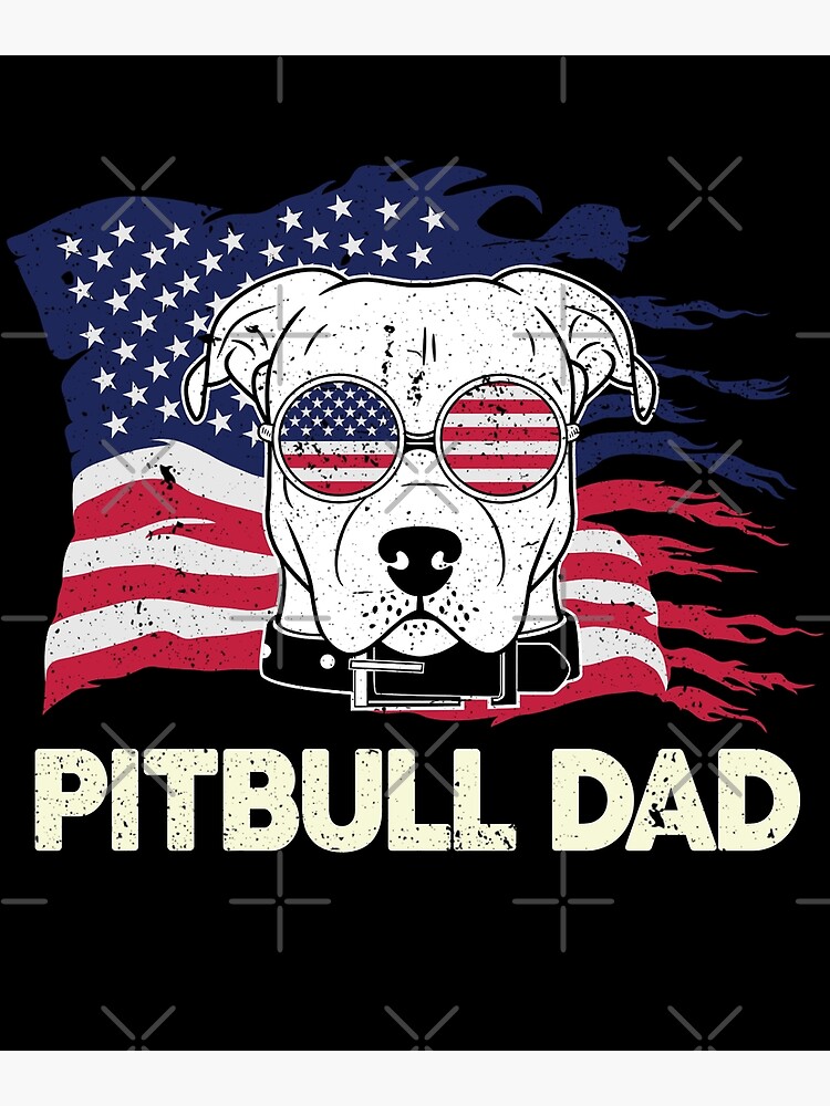 Póster «El mejor regalo para el día del padre de Pitbull Dad Ever» de ...