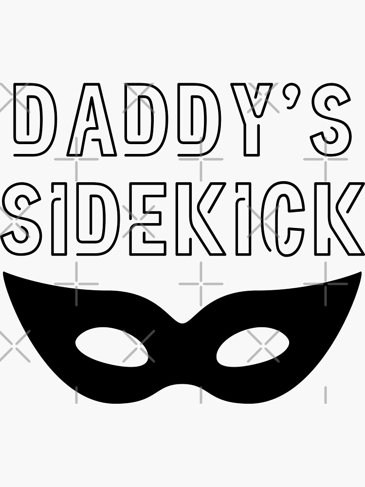 "I Am Daddy's Sidekick - Superhero Father Dad" Sticker by CherieTree ...