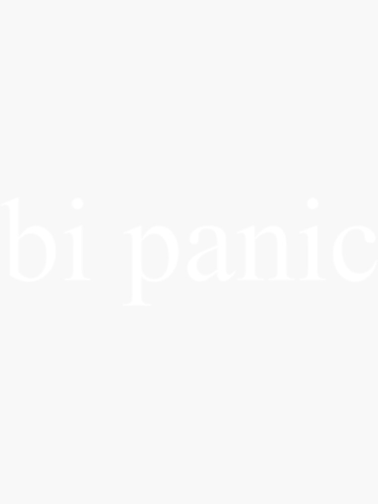"bi panic Active " Sticker for Sale by xCrimsonBlazex | Redbubble