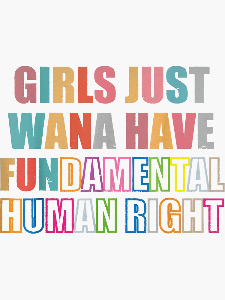 Womens Girls Just Want To Have Fundamental Rights Sticker For Sale By