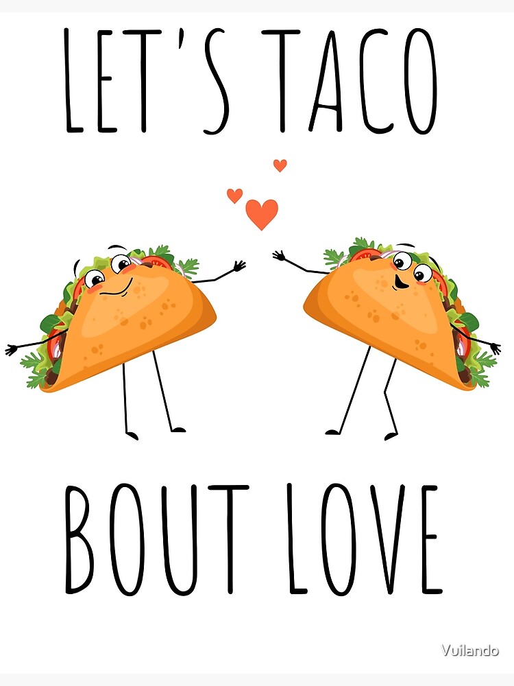 Lámina fotográfica «Vamos Taco Bout Love | Juegos de palabras con tacos | Juegos de palabras ...