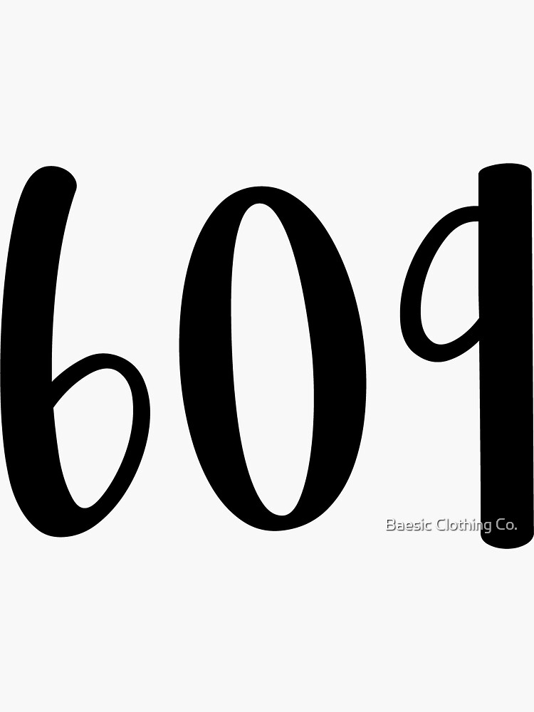 "609 Area Code (Black)" Sticker by BaesicClothing | Redbubble