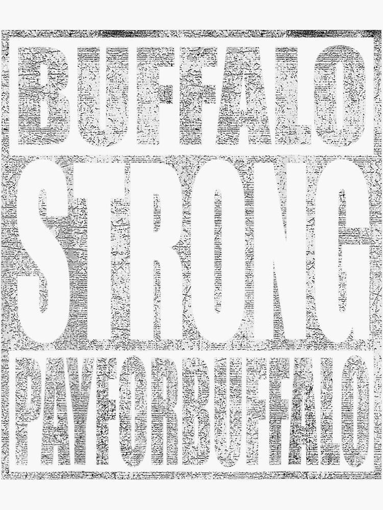 "Buffalo Strong Pray For Buffalo Justice For Buffalo " Sticker for Sale ...